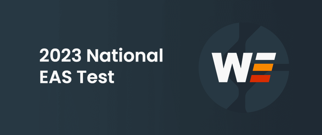 FEMA Announces Upcoming EAS/WEA Test Dates for 2023